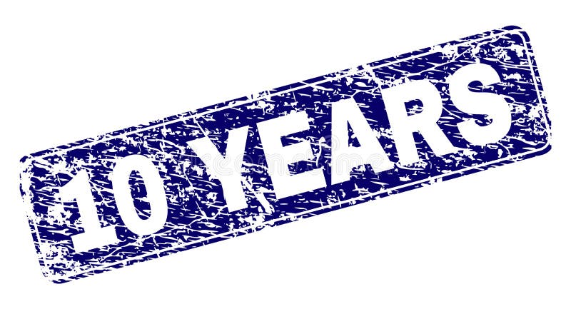 Scratched 10 YEARS Framed Rounded Rectangle Stamp Stock Vector ...