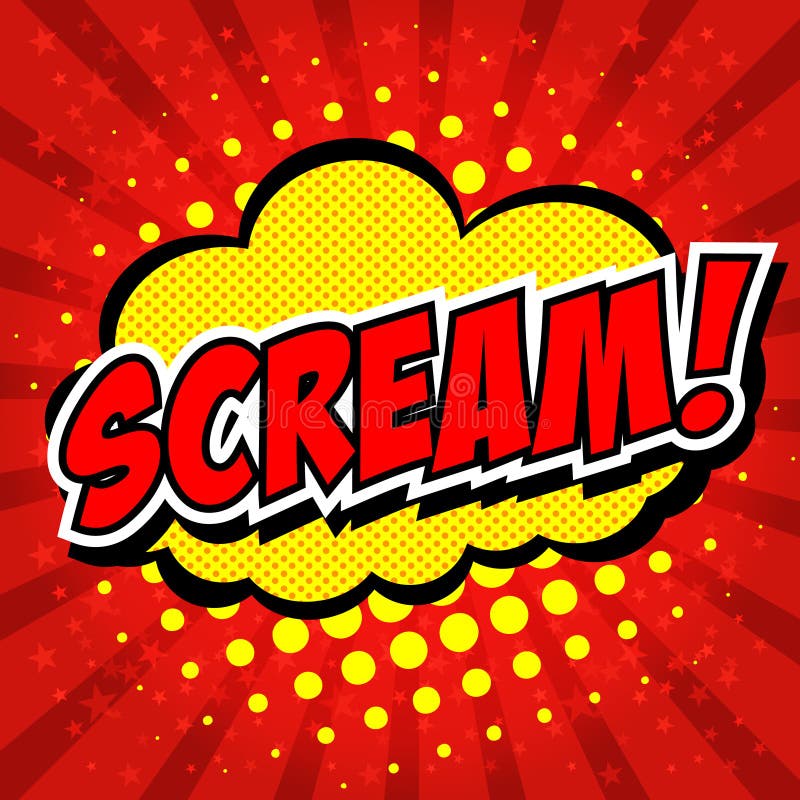 Scream! Comic Speech Bubble, Cartoon. Stock Vector - Illustration of ...