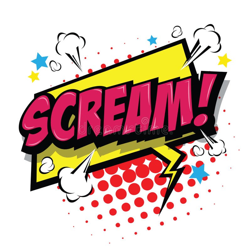 Scream! Comic Speech Bubble. Vector Eps 10. Stock Vector - Illustration ...