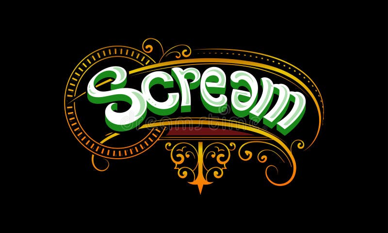 SCREAM Lettering Custom Style Design Stock Illustration - Illustration ...