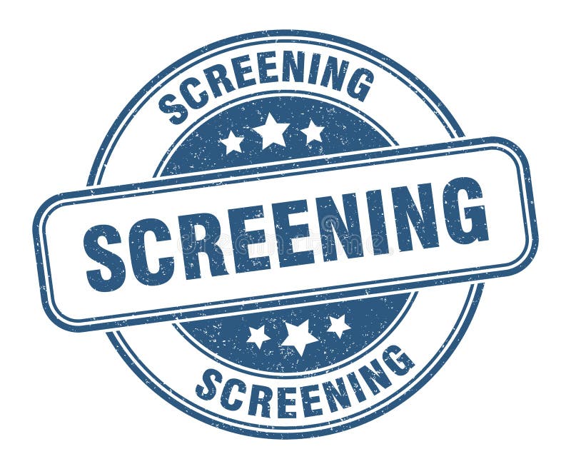 Screening Stamp. Screening Label. Round Grunge Sign Stock Vector ...