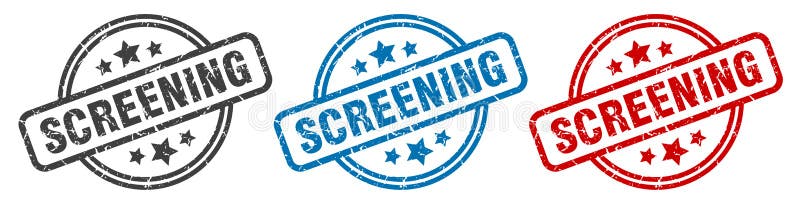 Screening Stamp. Screening Label. Round Grunge Sign Stock Vector ...