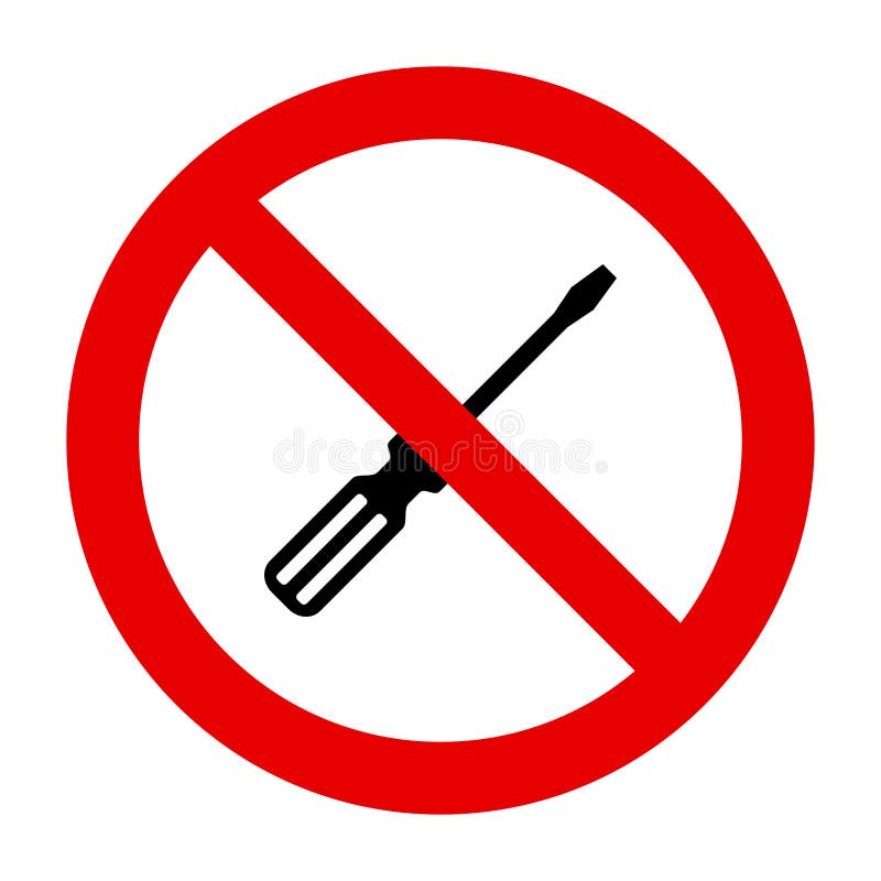 Screwdriver and Prohibition Sign Stock Vector - Illustration of symbol ...