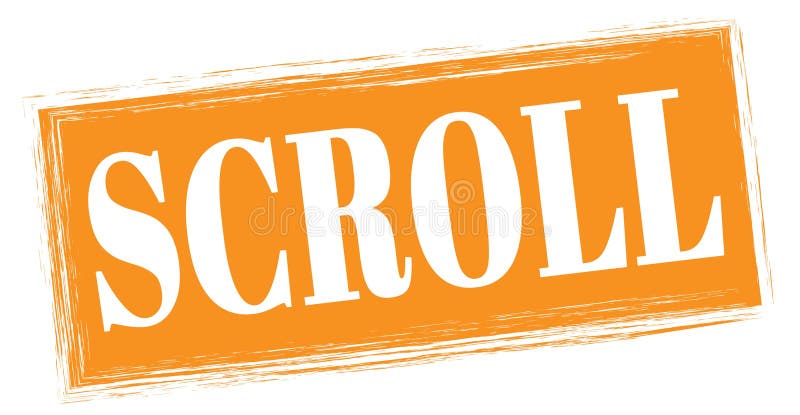 SCROLL Text Written on Orange Stamp Sign Stock Illustration ...
