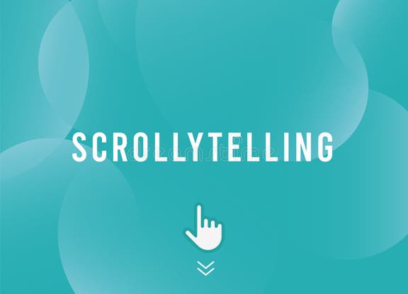 Scrollytelling - Scroll and Storytelling Concept. Some Elements on ...
