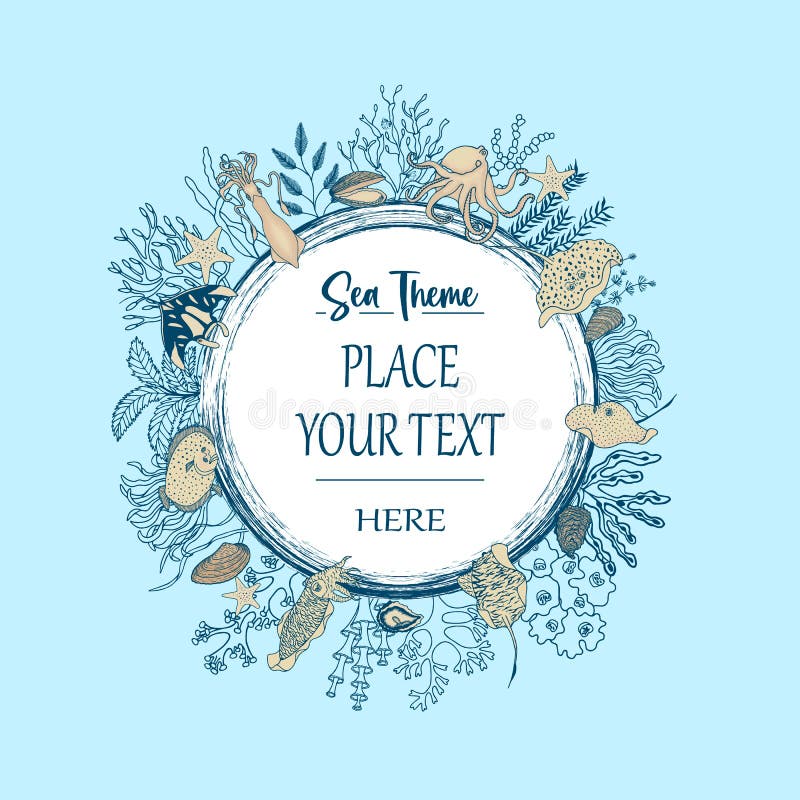 Sea Theme. Place for Text. Round Marine Frame Made of Animals and Algae ...