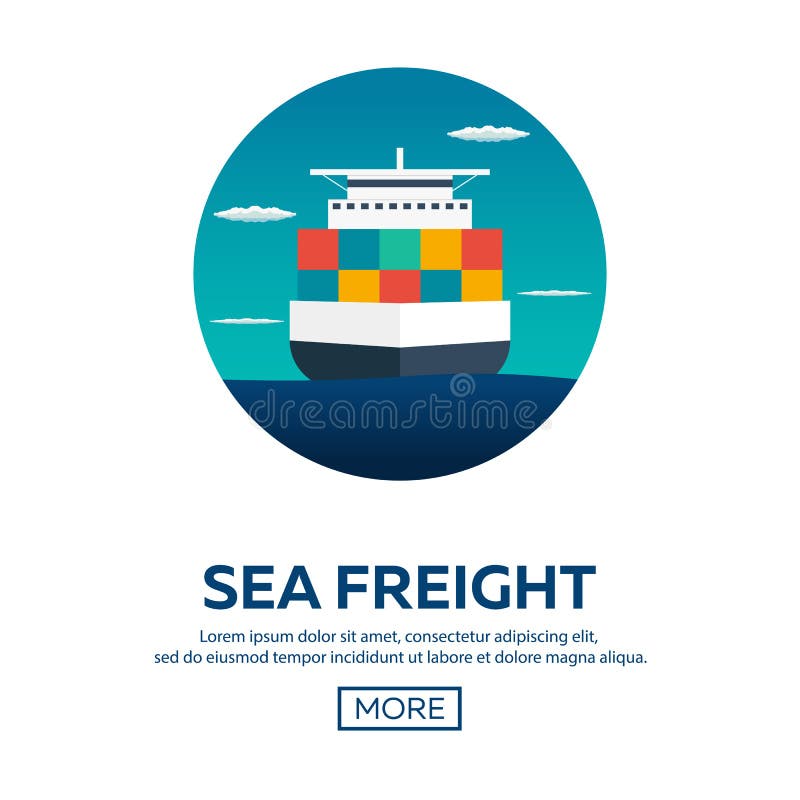 Sea Transportation Logistic. Sea Freight. Cargo Ship. Vector Flat ...