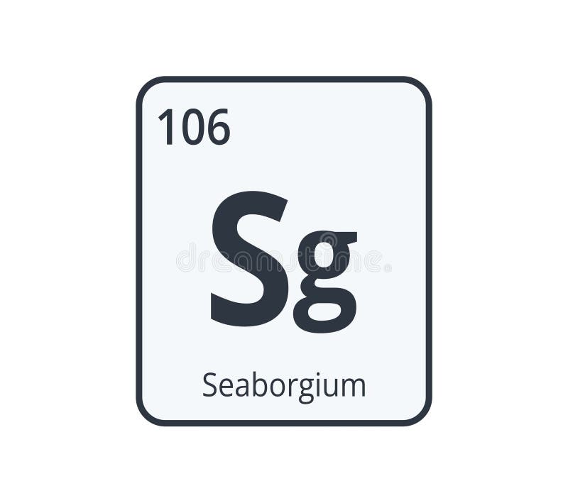 Seaborgium Chemical Symbol. Stock Vector - Illustration of education ...