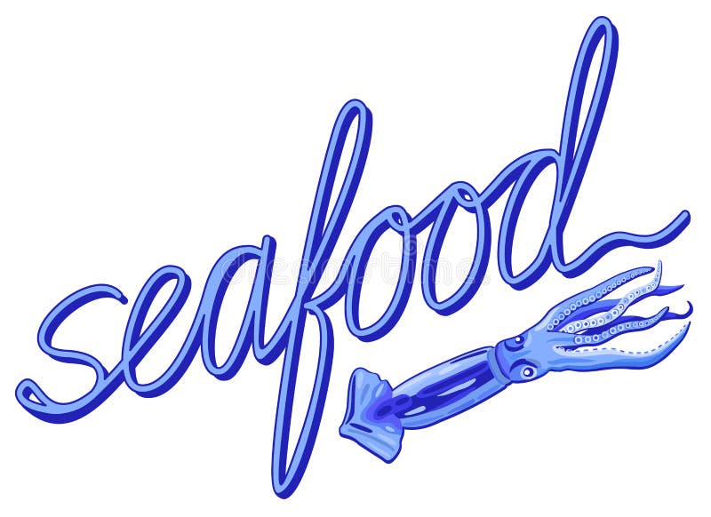 Seafood. Vector Lettering with Illustration of Squid Stock Vector ...