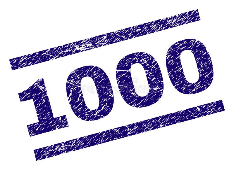 Grunge Textured 1000 Stamp Seal Stock Vector - Illustration of grainy ...