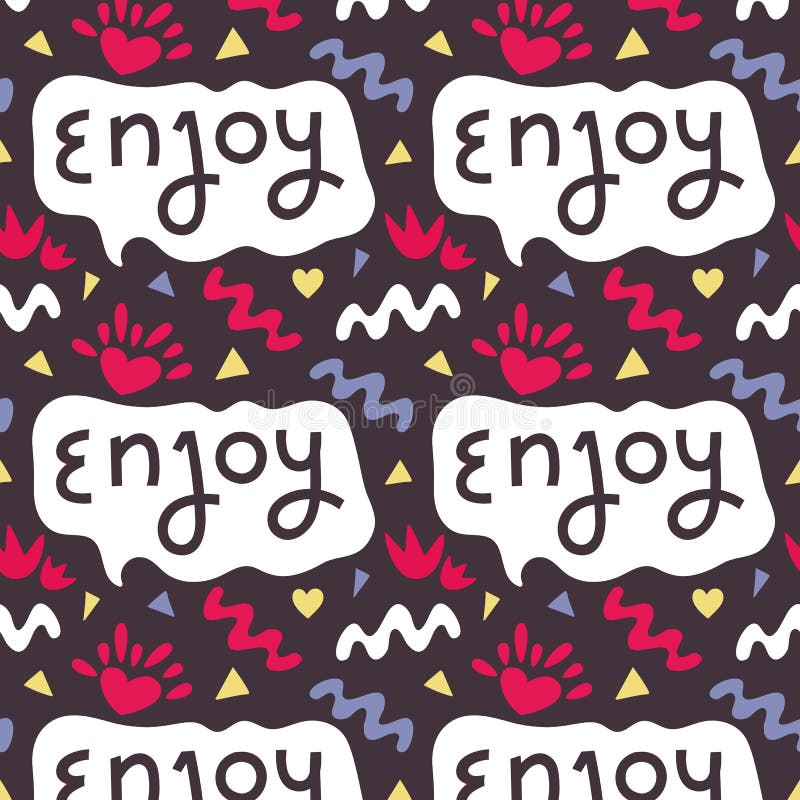 Seamless Cute Colorful Vector Pattern with Speech Bubble Enjoy and ...