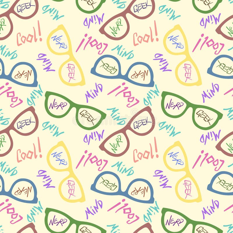 Seamless Pattern with Glasses and Inscriptions: Nerd, Cool, Mind, Geek ...