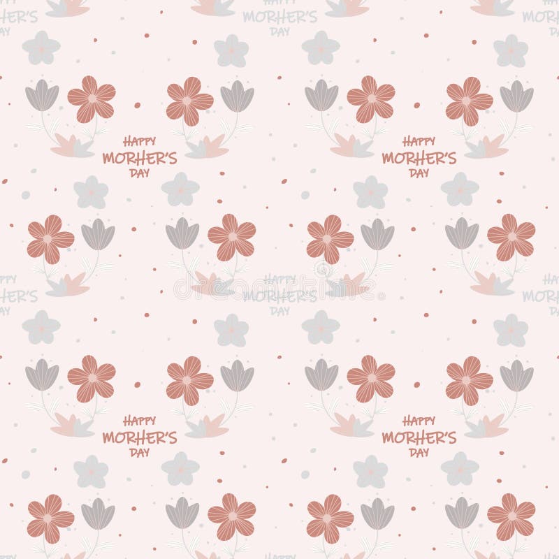 Seamless Pattern Happy Mothers Day. Stock Vector - Illustration of ...