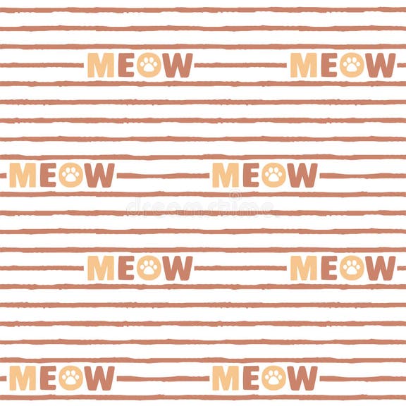 Seamless Pattern. Horizontal Stripes with Fuzzy Edges and Meow Text ...