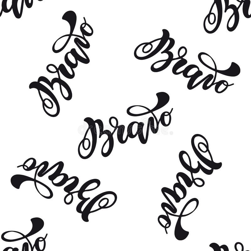 Seamless Pattern with Lettering Bravo. Vector Typography, Hand ...
