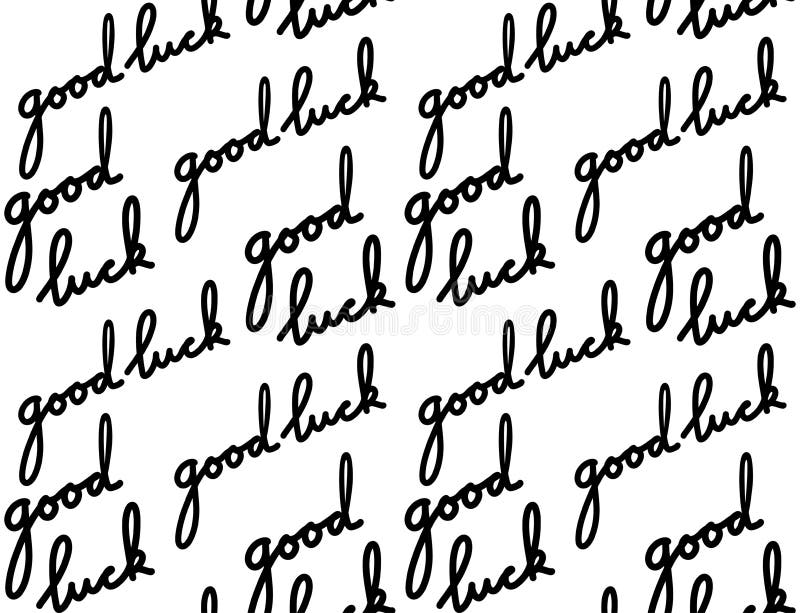 Seamless Texture With Handwritten Inscription Good Luck. Script. Vector ...