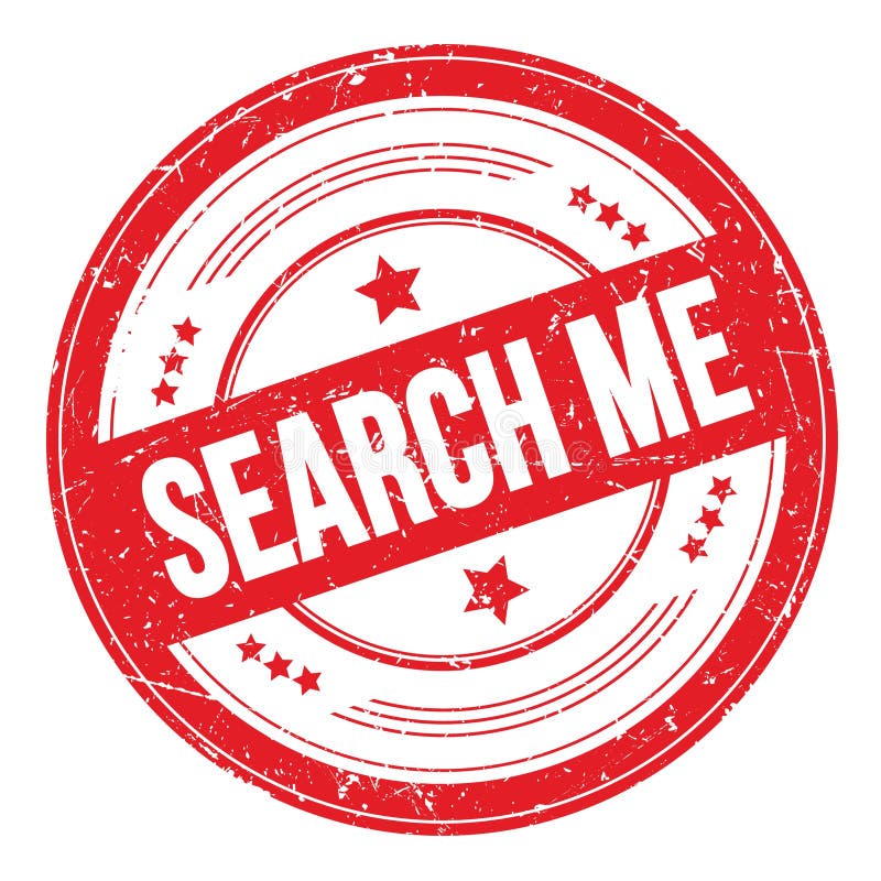 SEARCH ME Text on Red Round Grungy Stamp Stock Illustration ...