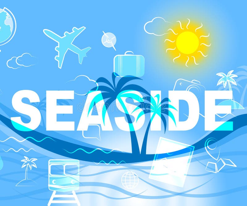 Seaside Holiday Represents Beach Holidays and Beaches Stock ...