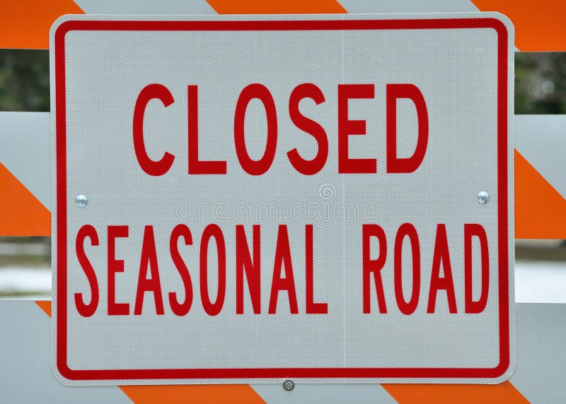 Seasonal Road Sign stock photo. Image of closed, road - 29451006