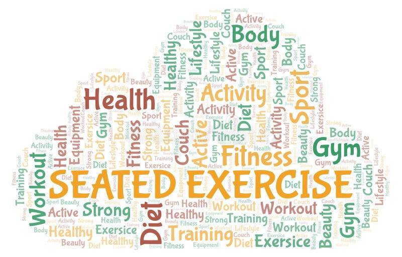 Seated Exercise word cloud stock illustration. Illustration of greeting ...
