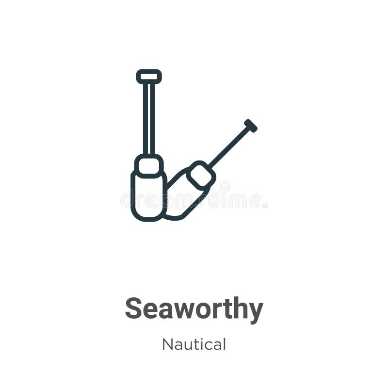 Seaworthy Outline Vector Icon. Thin Line Black Seaworthy Icon, Flat ...