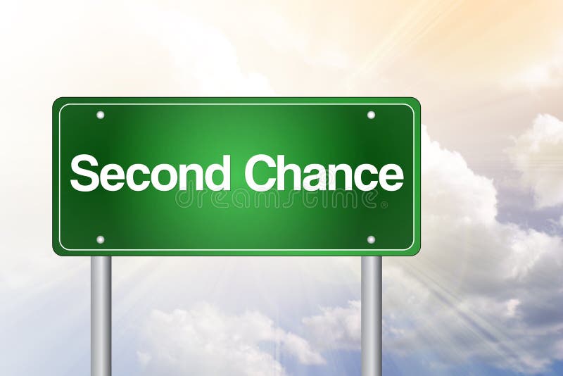 Second Chance Green Road Sign Stock Illustration - Illustration of ...