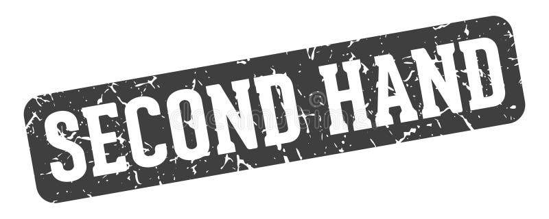Second Hand Rectangular Sign. Second Hand Stamp Stock Vector ...