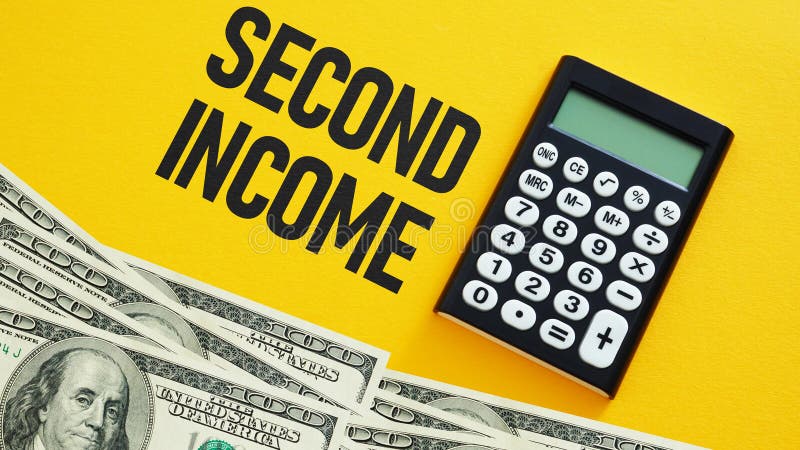 Second Income is Shown Using the Text Stock Image - Image of concept ...