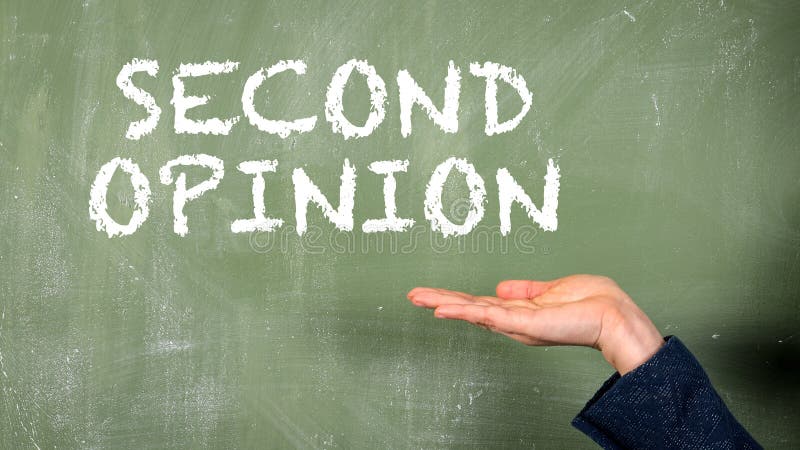 SECOND OPINION. Text on a Green Chalkboard Stock Image - Image of ...