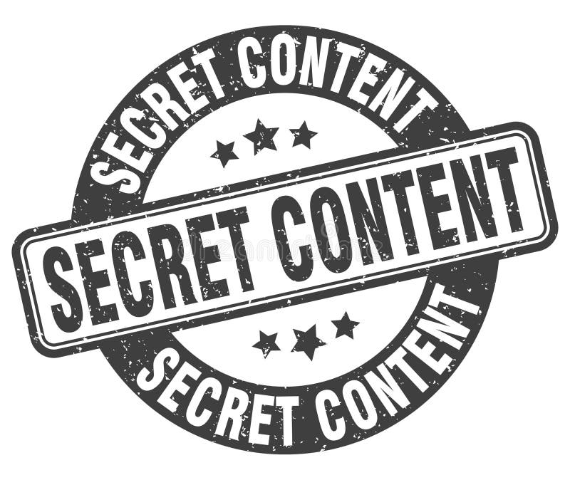 Secret Content Stamp. Secret Content Label. Round Grunge Sign Stock ...