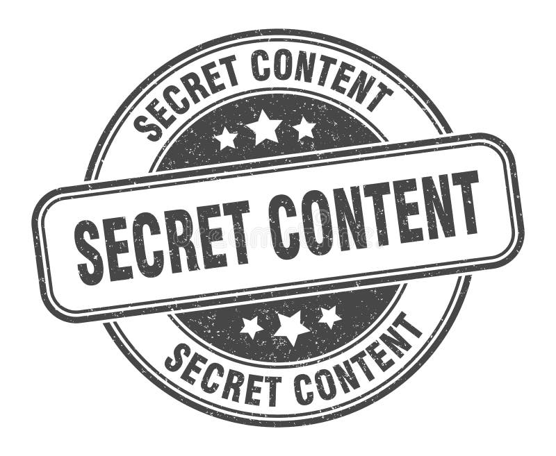 Secret Content Stamp. Secret Content Round Grunge Sign Stock Vector ...