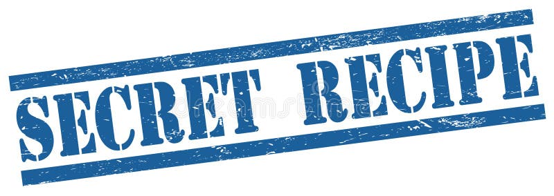 SECRET RECIPE Text on Blue Grungy Rectangle Stamp Stock Illustration ...