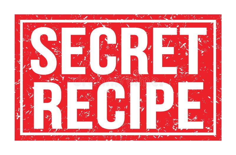SECRET RECIPE, Words on Red Rectangle Stamp Sign Stock Illustration ...