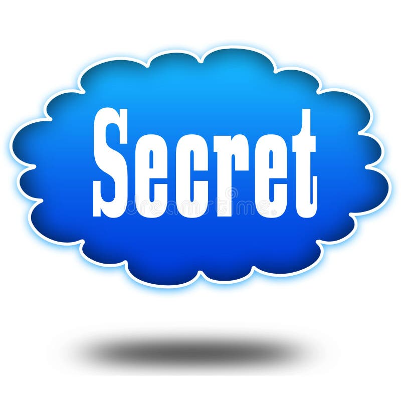 SECRET Text Message on Hovering Blue Cloud. Stock Illustration ...