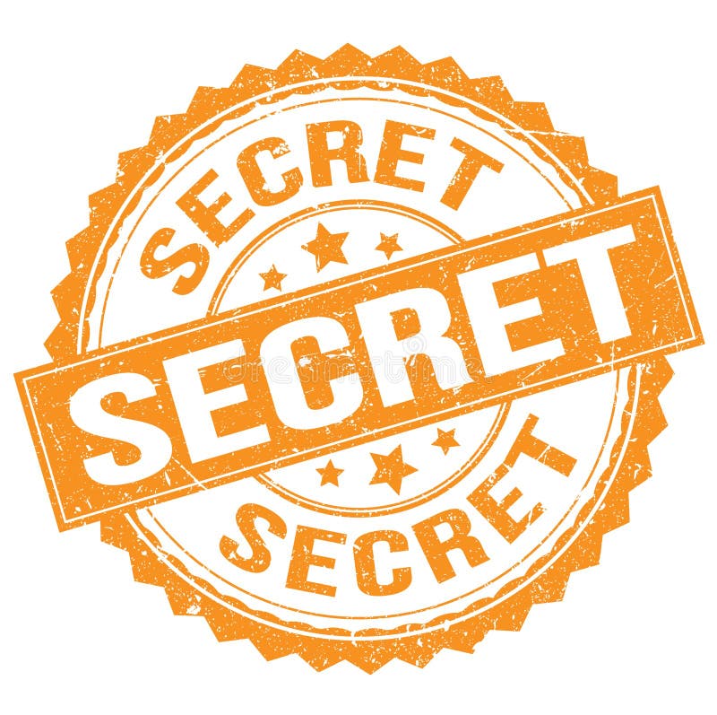 SECRET Text on Orange Round Stamp Sign Stock Illustration ...