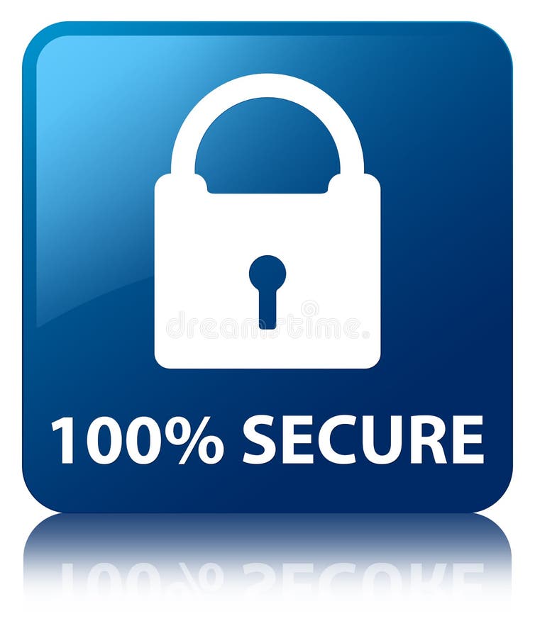 100 Secure Blue Square Button Stock Illustration - Illustration of sign ...