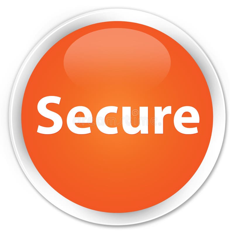Secure Premium Orange Round Button Stock Illustration - Illustration of ...