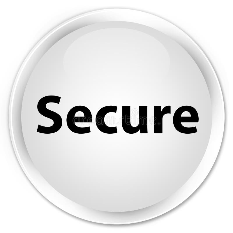 Secure Premium White Round Button Stock Illustration - Illustration of ...
