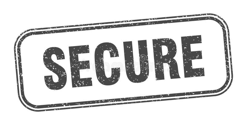 Secure Stamp. Secure Square Grunge Sign Stock Vector - Illustration of ...