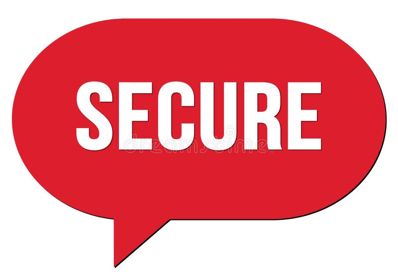 SECURE Text Written in a Red Speech Bubble Stock Illustration ...