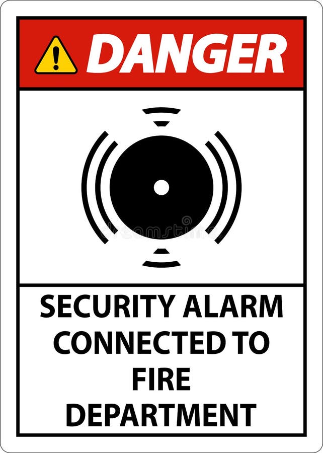 Security Alarm Sign Security Alarm Connected To Fire Department Stock ...