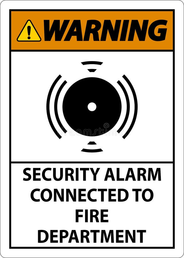 Security Alarm Sign Security Alarm Connected To Fire Department Stock ...
