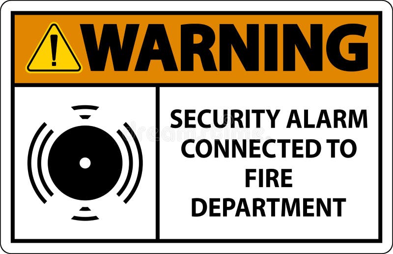 Security Alarm Sign Security Alarm Connected To Fire Department Stock ...