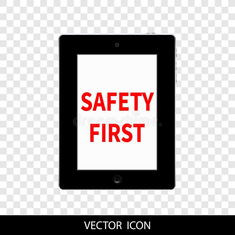 Security Concept: Tablet Computer with Red Text Safety First on Display ...