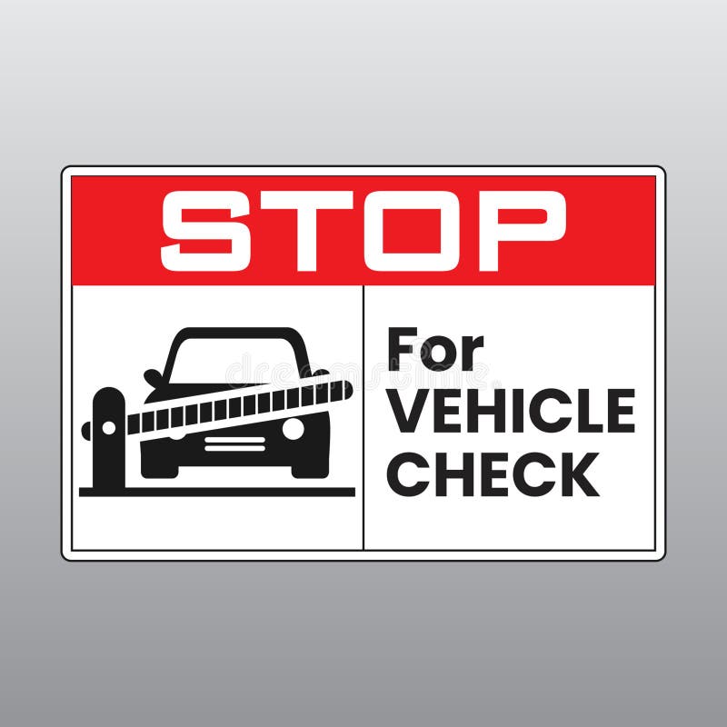 Security Guard Gate Sign: Stop for Vehicle Check. Stock Illustration ...
