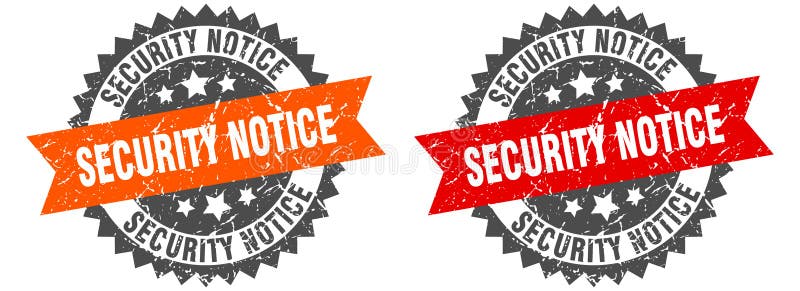 Security Notice Band Sign. Security Notice Grunge Stamp Set Stock ...