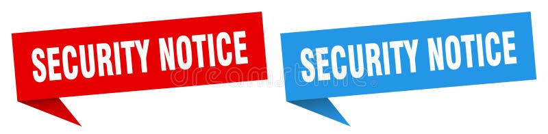 Security Notice Banner. Security Notice Speech Bubble Label Set Stock ...