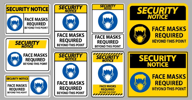 Security Notice Face Masks Required Beyond this Point Sign Isolate on ...