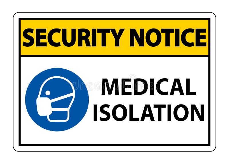Notice Isolation Room Sign Isolate on White Background,Vector ...