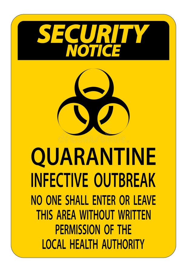 Security Notice Quarantine Infective Outbreak Sign Isolate on ...